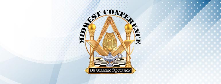 2023 Midwest Conference on Masonic Education • The Ohio Beacon